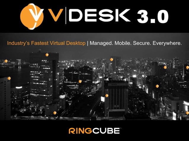 Update on vDesk 3.0 | PPT | Computer Software and Applications | Computing