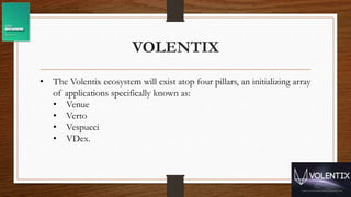 Volentix VDex White Paper | PPTX | Computing | Technology & Computing