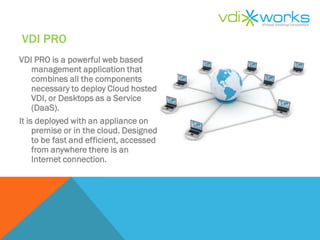 VDIworks Cloud Desktops Made Easy! (Introduction) | PPT