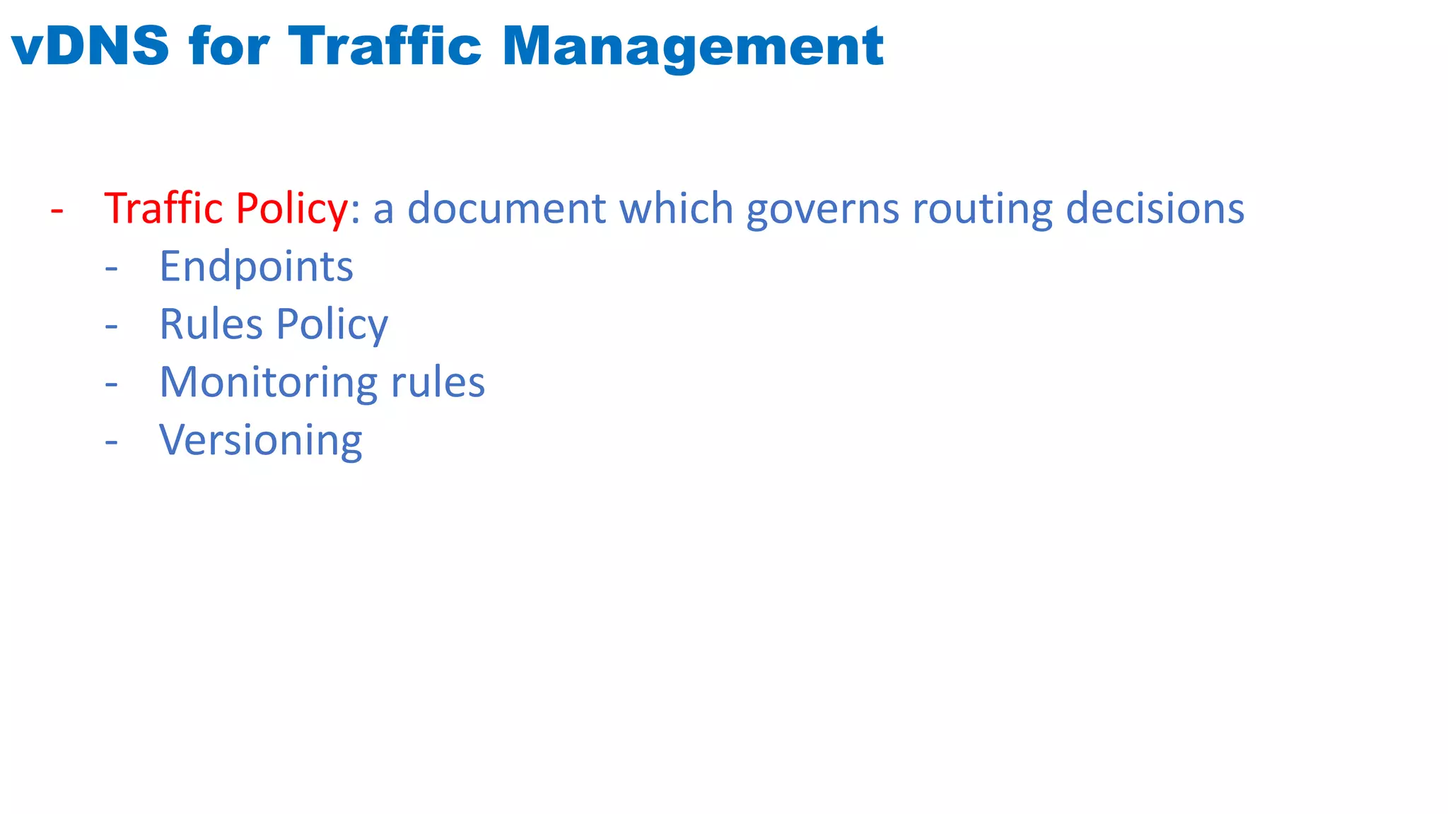vDNS - Advanced Traffic Management | PPT