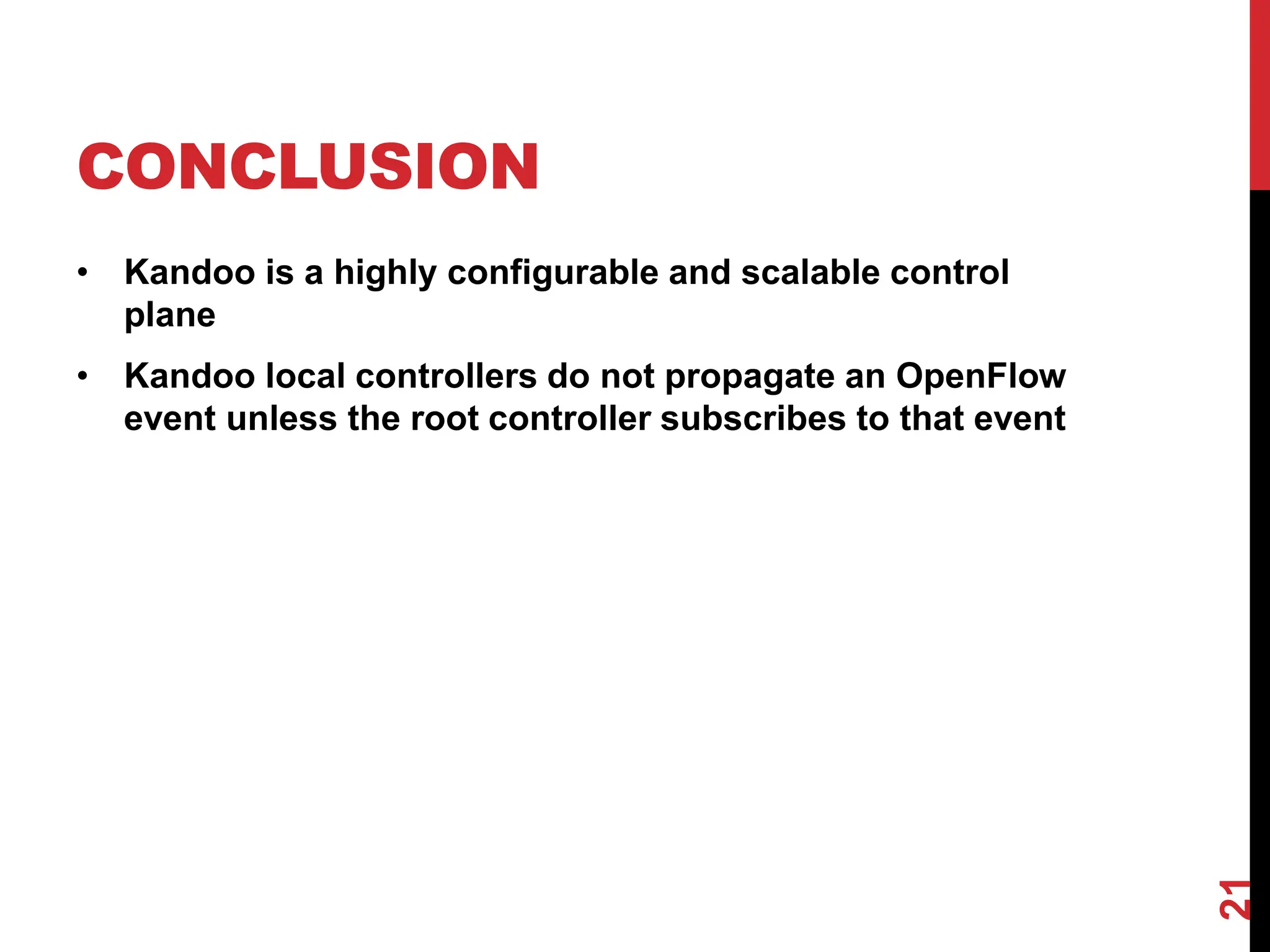 vdocument.in_kandoo-a-framework-for-efficient-and-scalable-offloading-of-control-applications.pptx