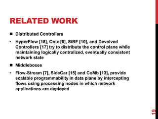 vdocument.in_kandoo-a-framework-for-efficient-and-scalable-offloading-of-control-applications.pptx