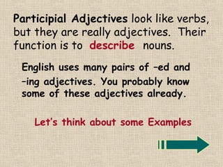 Mastering Participial Adjectives: Using -ed and -ing Forms Correctly in ...