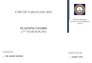 vdocuments.net_city-development-plan-of-varanasi.pptx