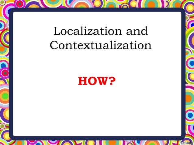 contextualization-and-localization.ppt | Education