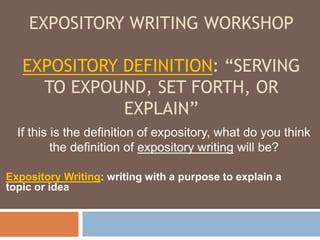 vdocuments.net_expository-writing-workshop-expository-definition ...
