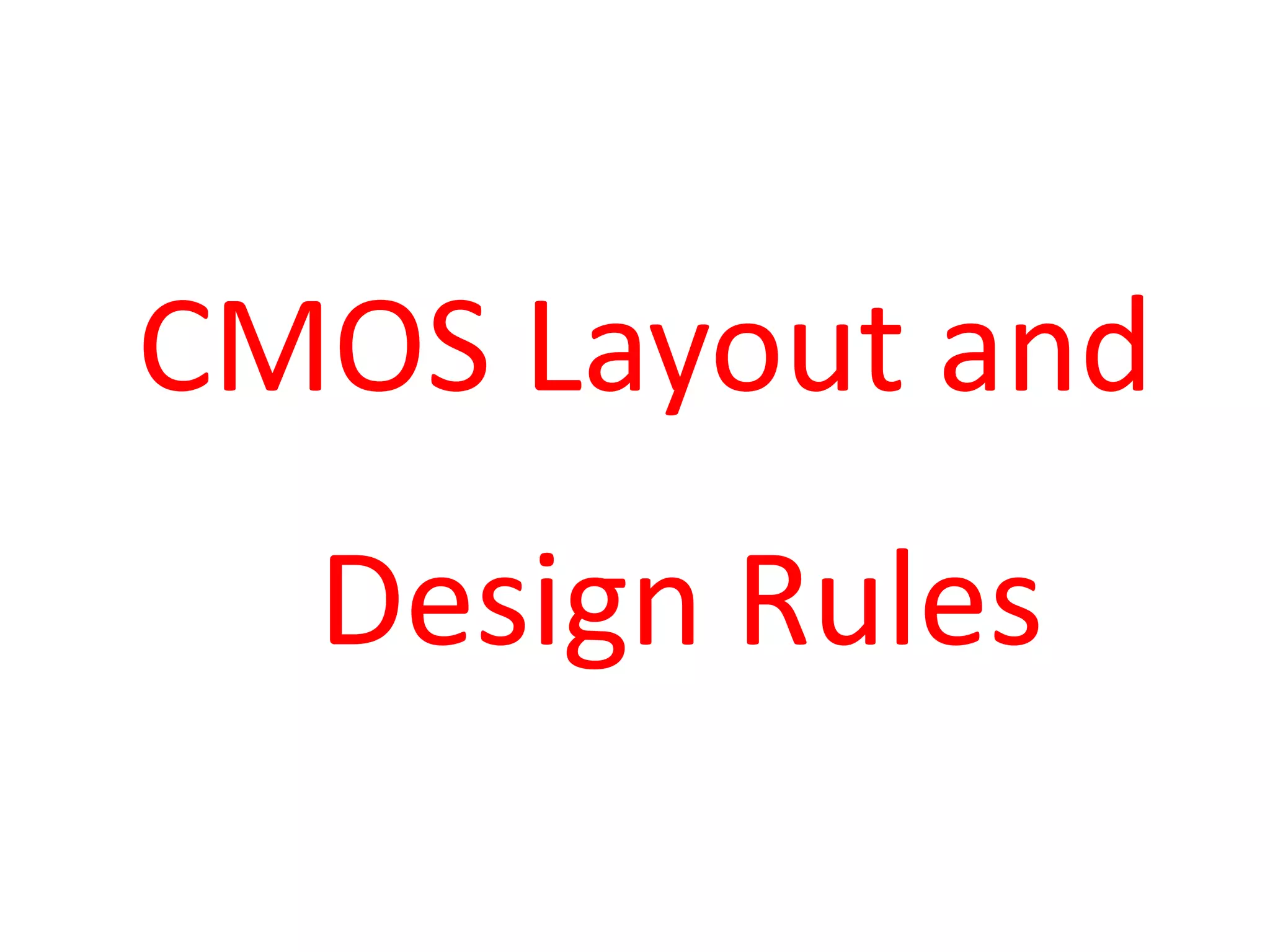 CMOS Layout | PPTX | Computer Networking | Computing