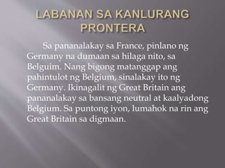 vdocuments.mx_unang-digmaang-pandaigdig-58f9cf307cb4c.pptx