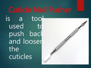 .nail-care-tools-and-equipment-aaaa.pptx