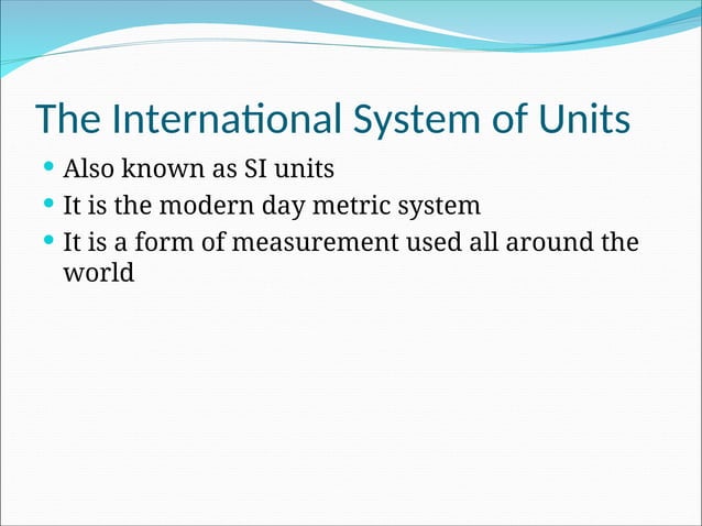 vdocuments.mx_the-international-system-of-units-and-the-metric-system.ppt