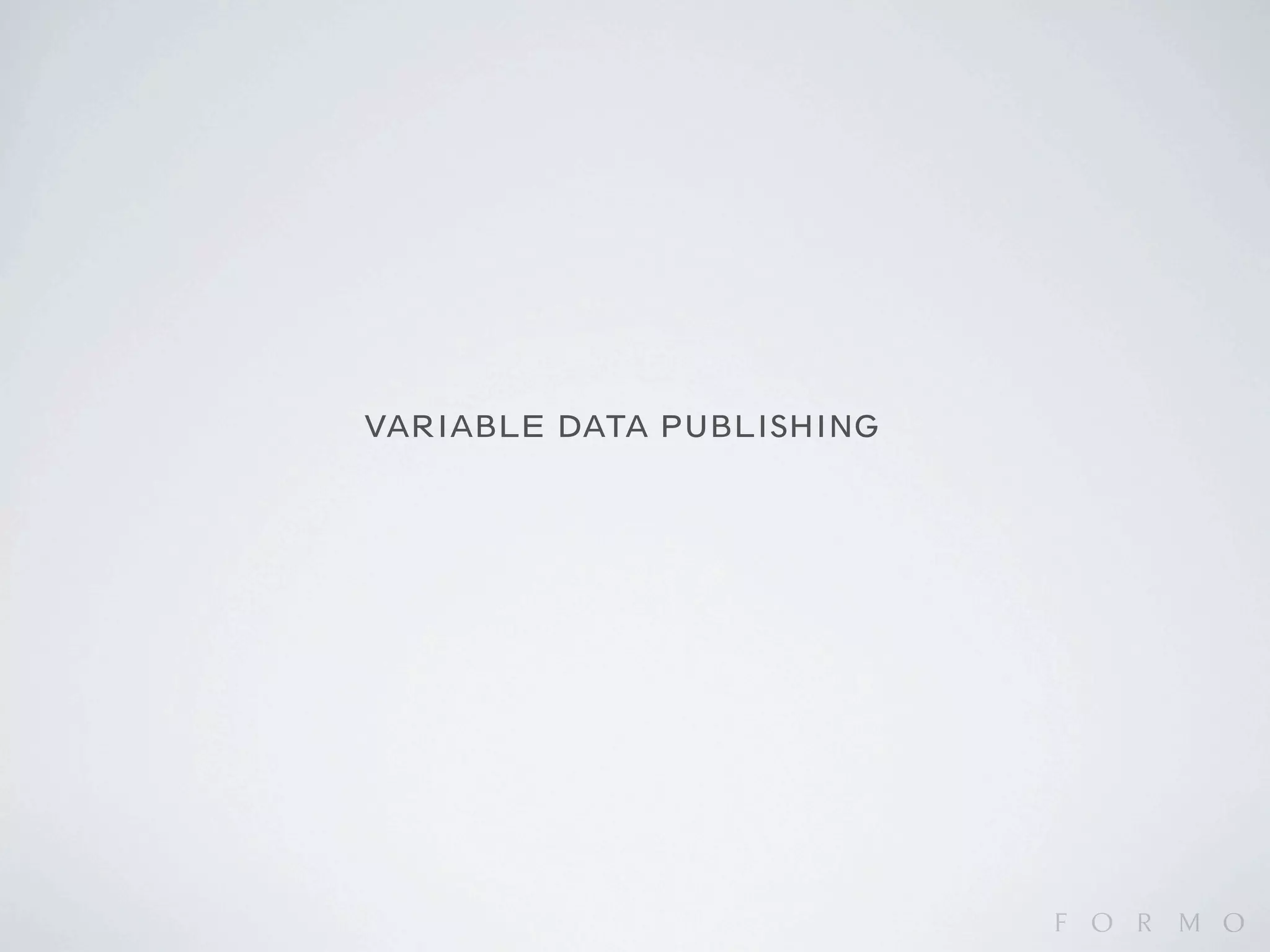 Variable Data Publishing | PPT