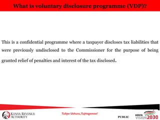 Voluntary Disclosure Programme | PPTX
