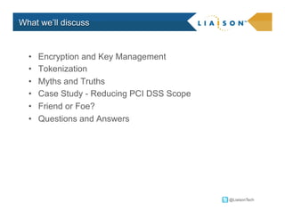Encryption and Tokenization: Friend or Foe? | PPT