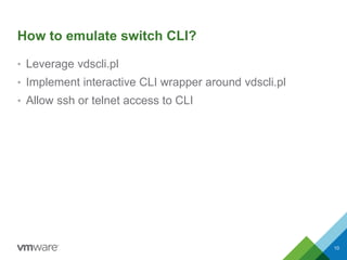 CLI for VMware Distributed Switch (Community project) | PPT