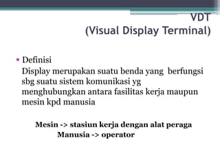 Vdt dalam bekerja | PPTX