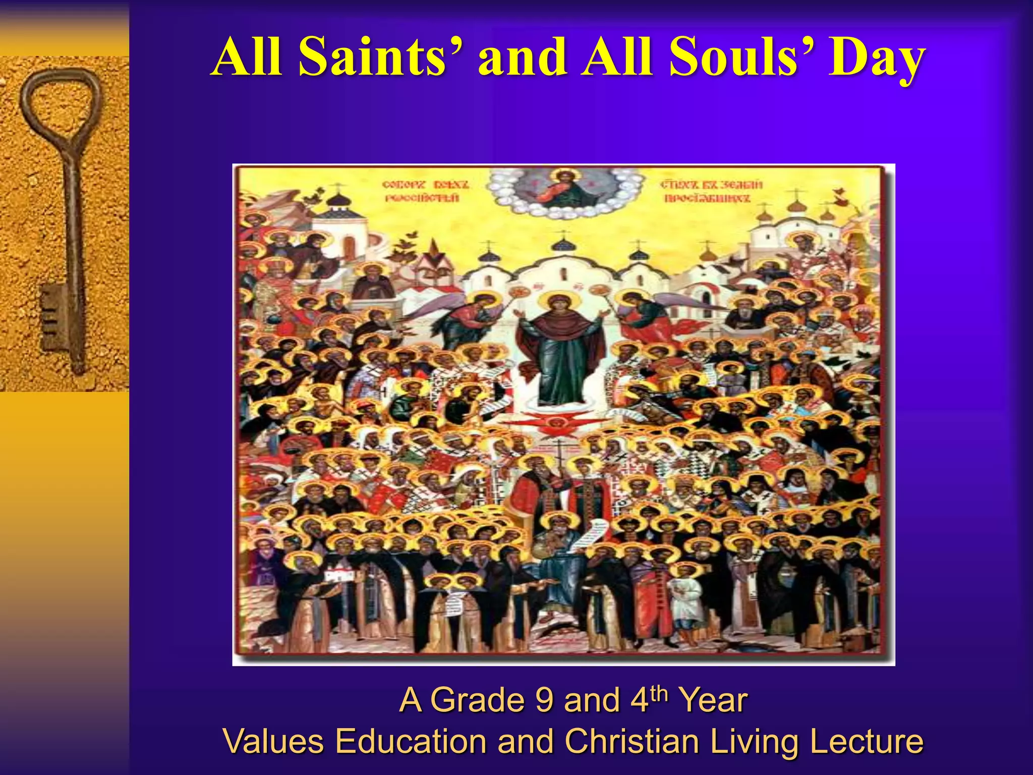 VE-CL 9 and IV - All Saints' and All Souls' Day Mini Catechesis | PPTX