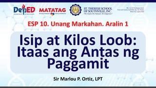 EsP10.Quarter 1.-Lesson 1. Isip-at-Kilos-Loob | PDF