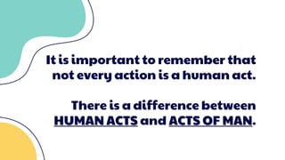 VE 10 Q2 Topic 1 We Understand Human Acts And Their Significance (Human ...