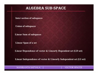 Liner algebra-vector space-2 Algebra of Subspaces | PPT