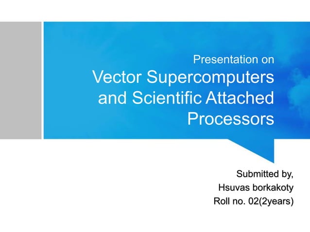 Vector Supercomputers and Scientific Array Processors | PPT