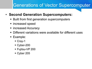 Vector Supercomputers and Scientific Array Processors | PPT