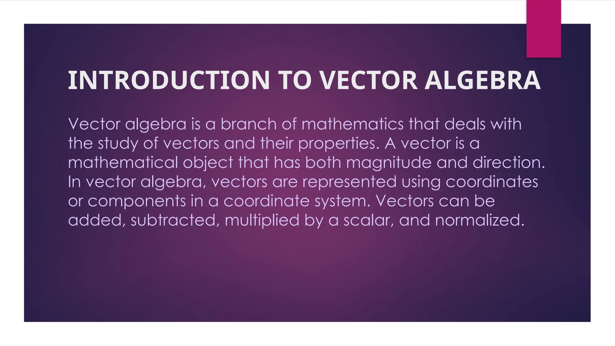 VECTOR ALGEBRA.pptx pptpptpptjhbuhjbubbhbh | PPT