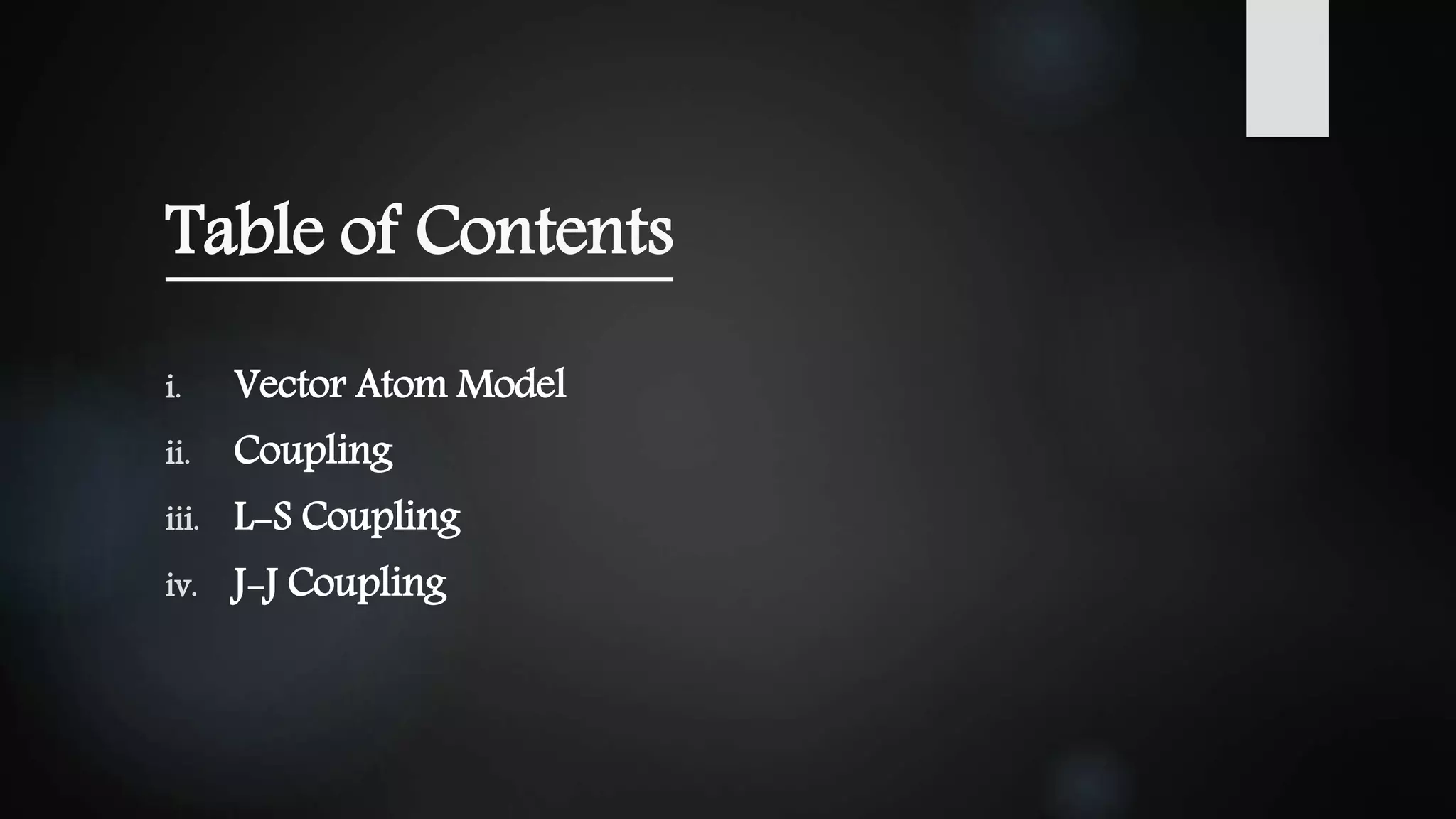 Vector atom model and coupling schemes | PPTX