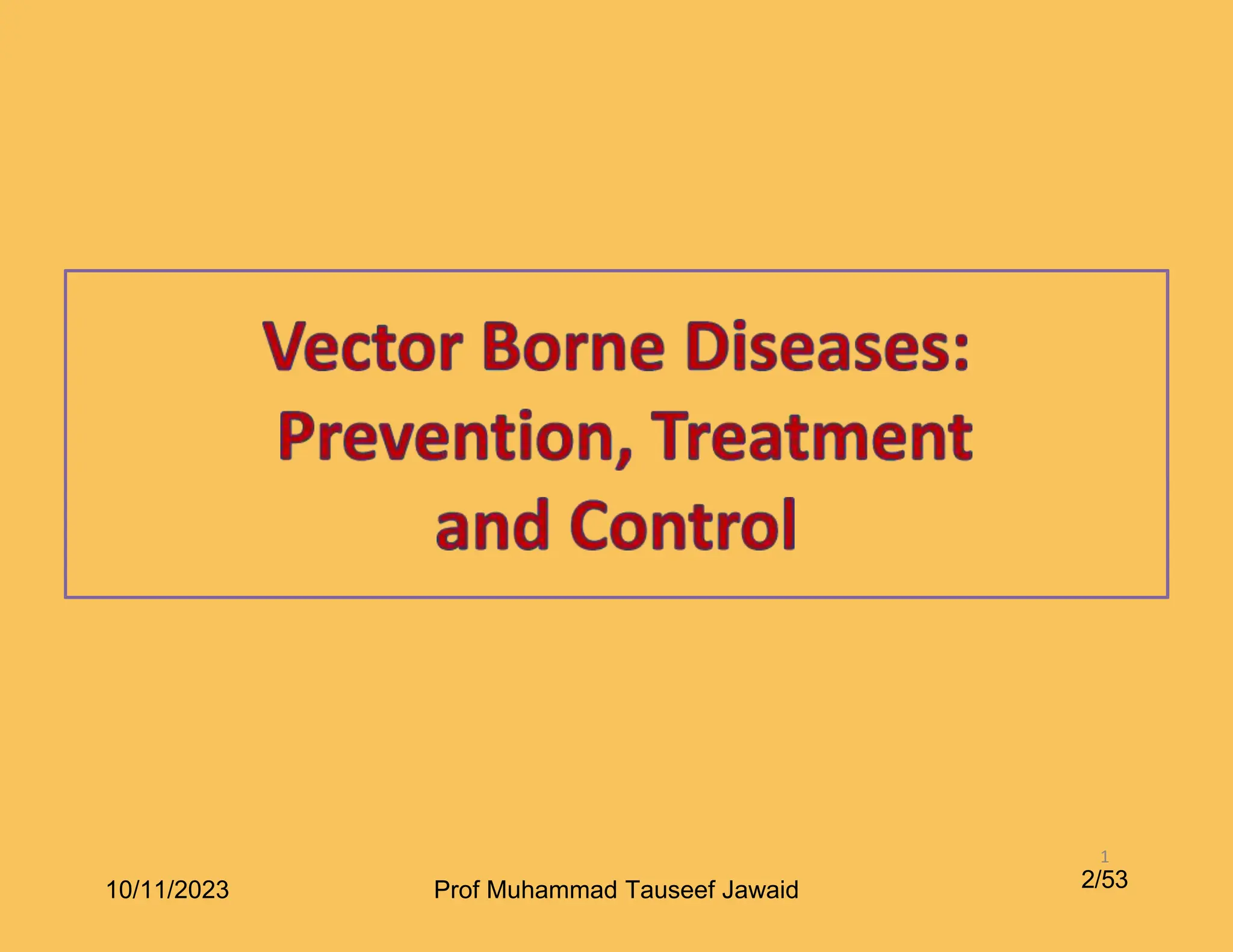 Vector Borne Diseases.pptx