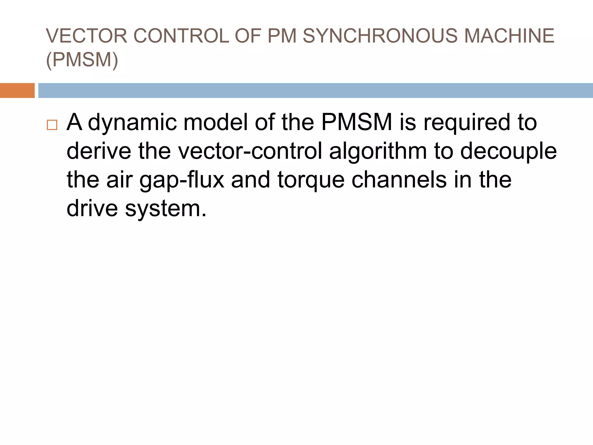 Vector control of pmsm | PPTX