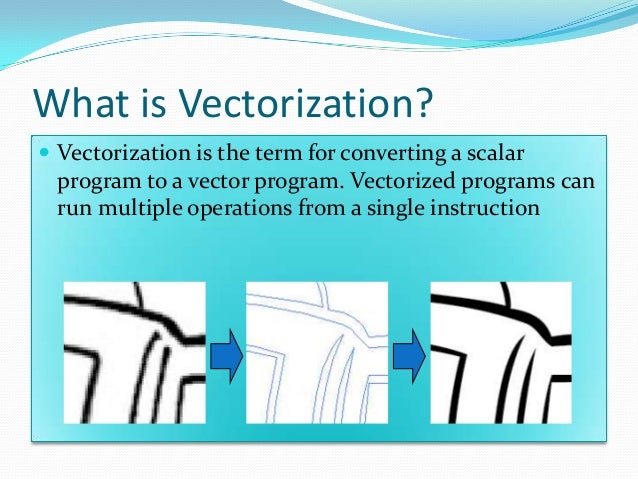 Vectorization