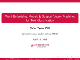 Word Embedding Models & Support Vector Machines for Text Classification | PPT