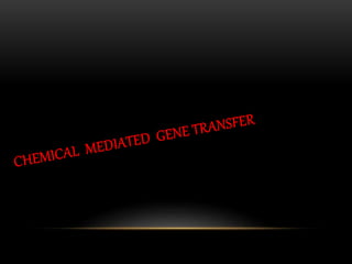 Vector less gene transfer | PPTX