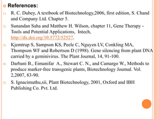 Vector mediated gene transfer methods for transgenesis in Plants. | PPTX