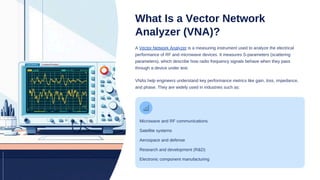 Vector Network Analyzer | Precision Testing for RF & Microwave ...