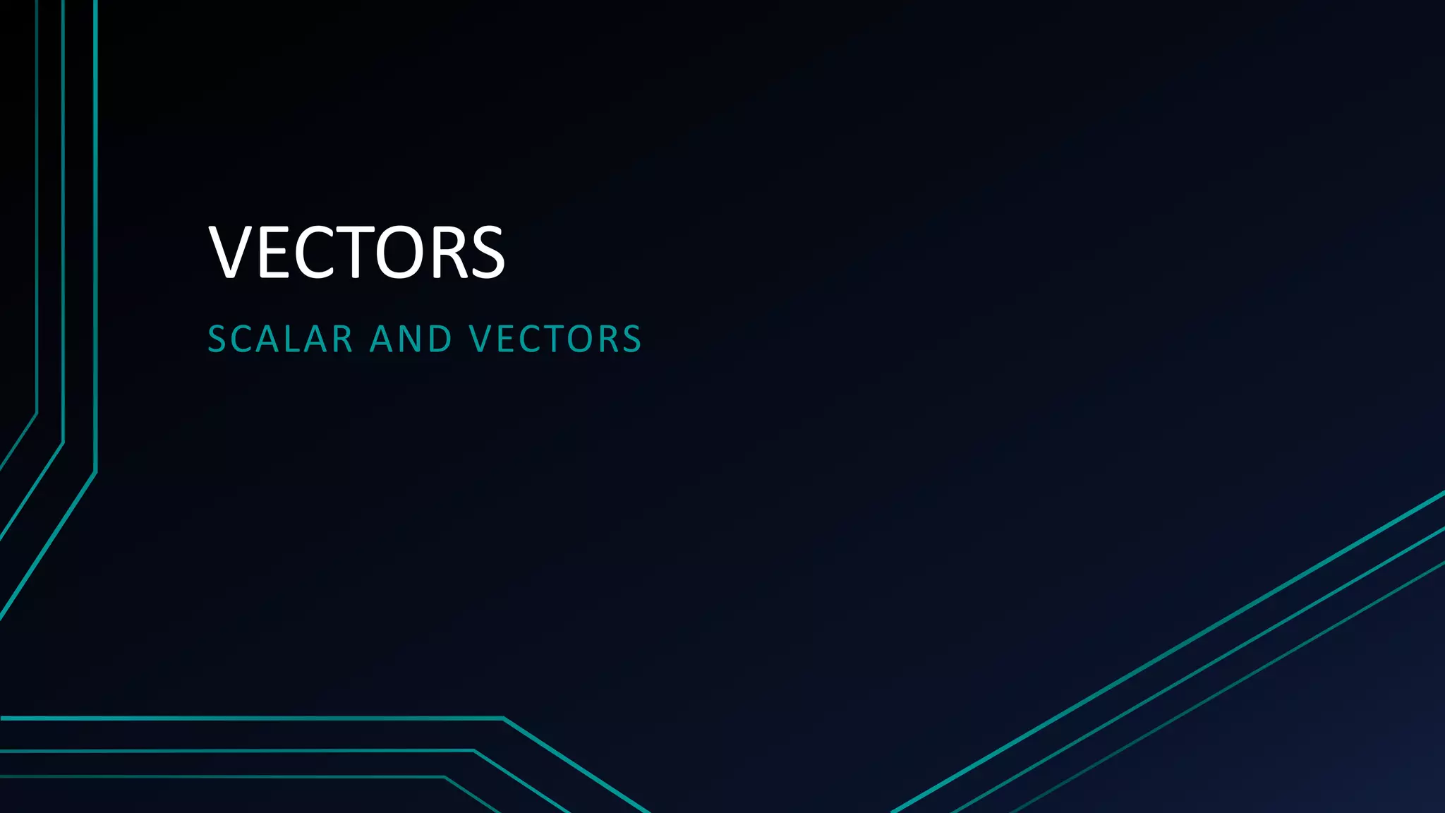 Lesson 2: Vectors | PPTX