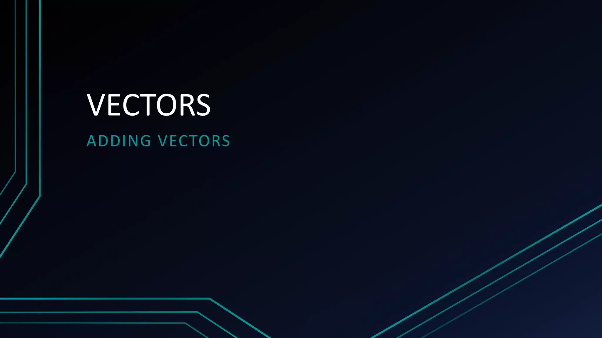 Lesson 2: Vectors | PPTX