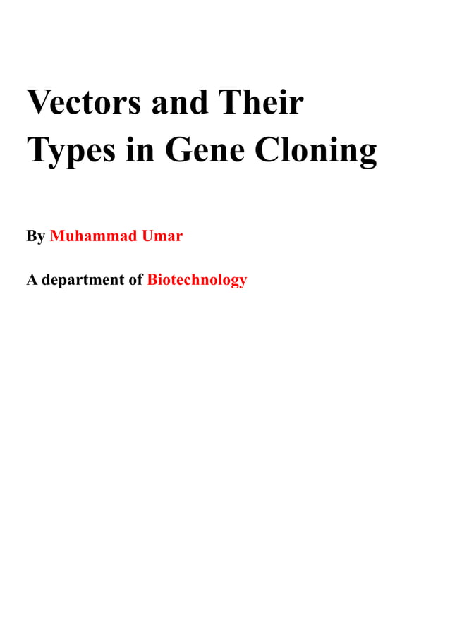 Vectors in Biology: Types, Roles, and Significance in Gene Cloning | PDF