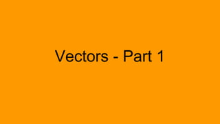 Vectors - part 1 concept | PPTX | Physics | Science