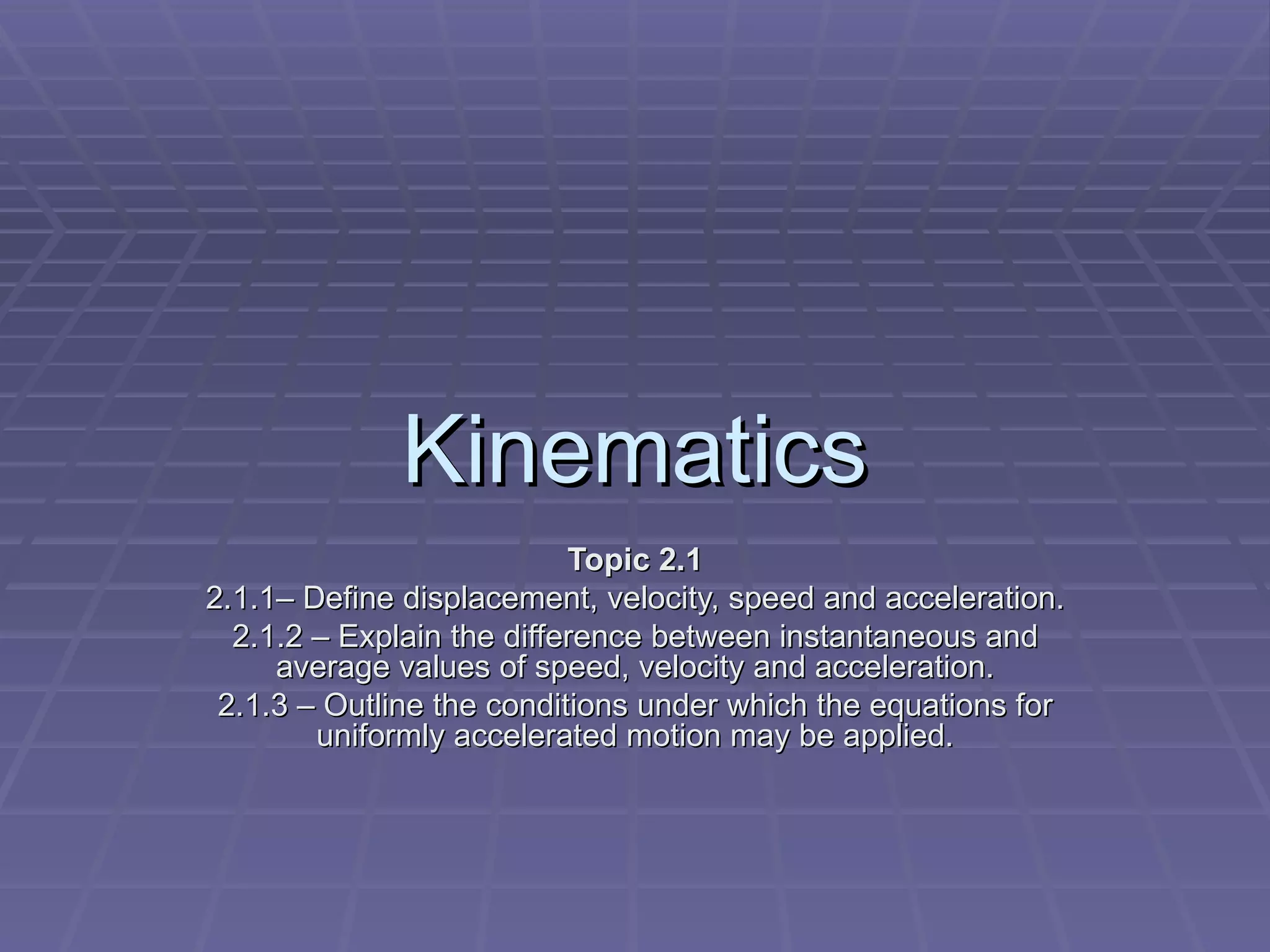Vectors And Scalars And Kinematics | PPT