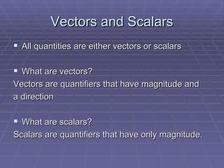 Vectors And Scalars And Kinematics | PPT
