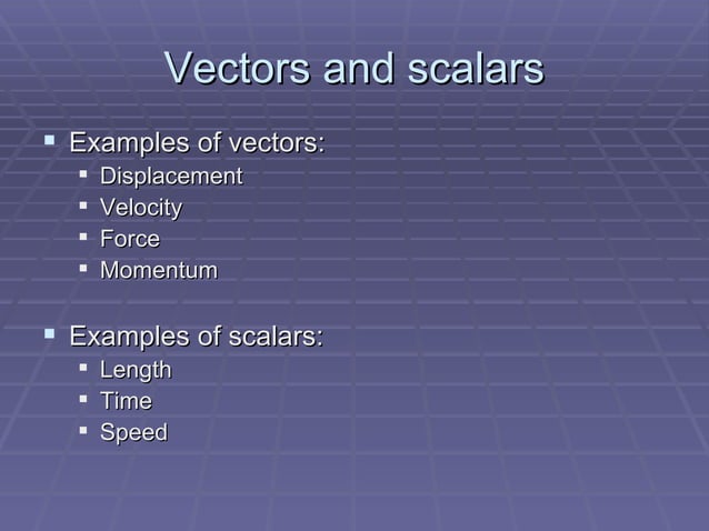 Vectors And Scalars And Kinematics | PPT | Physics | Science