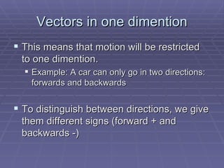 Vectors And Scalars And Kinematics | PPT