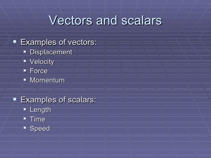 Vectors And Scalars And Kinematics