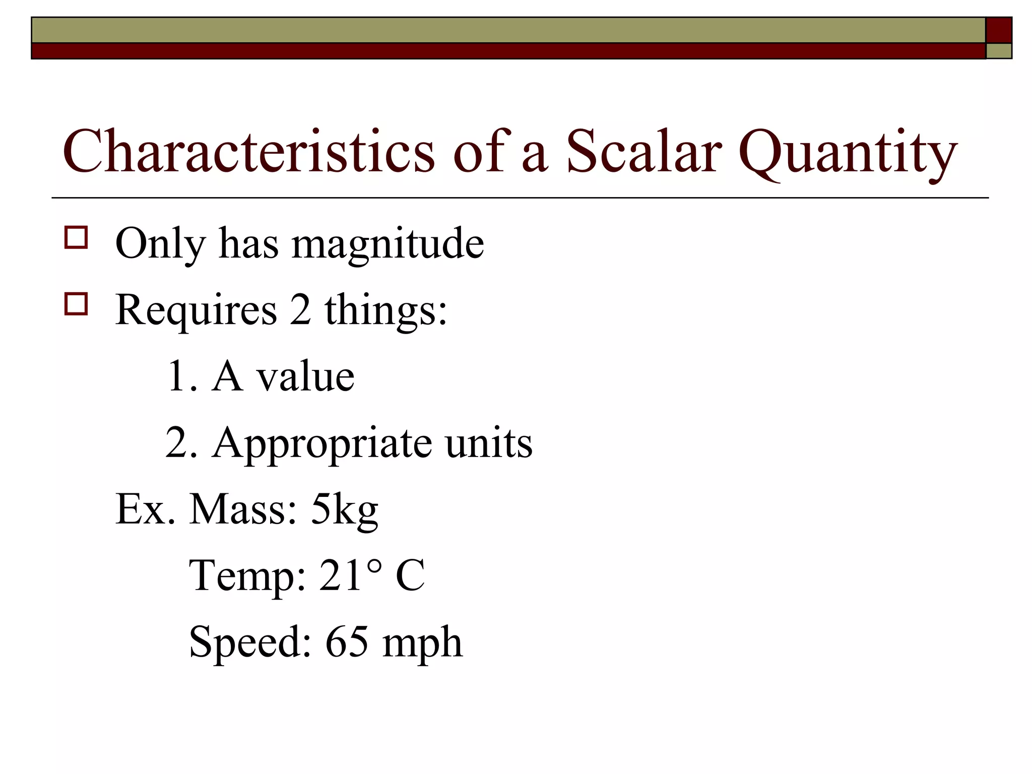 Vector&scalar quantitiesppt | PPT