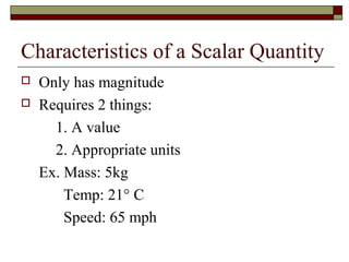 Vector&scalar quantitiesppt | PPT