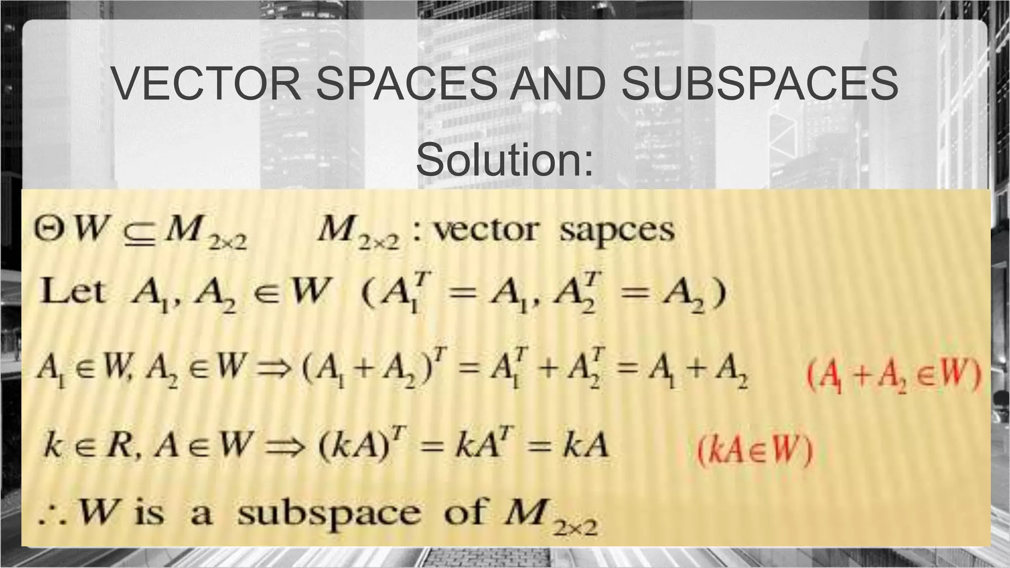 Vector Space & Sub Space Presentation | PPTX