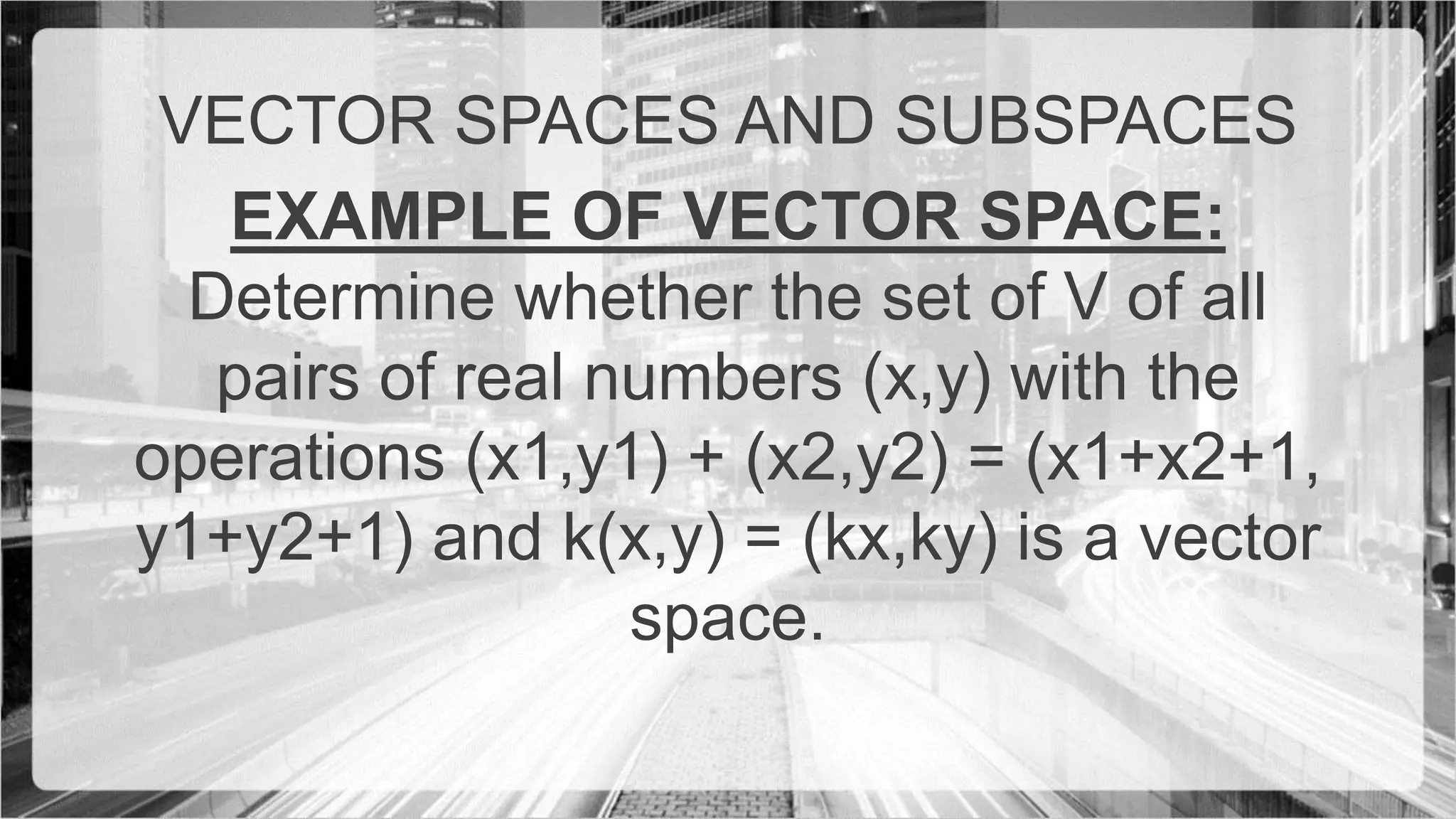 Vector Space & Sub Space Presentation | PPTX