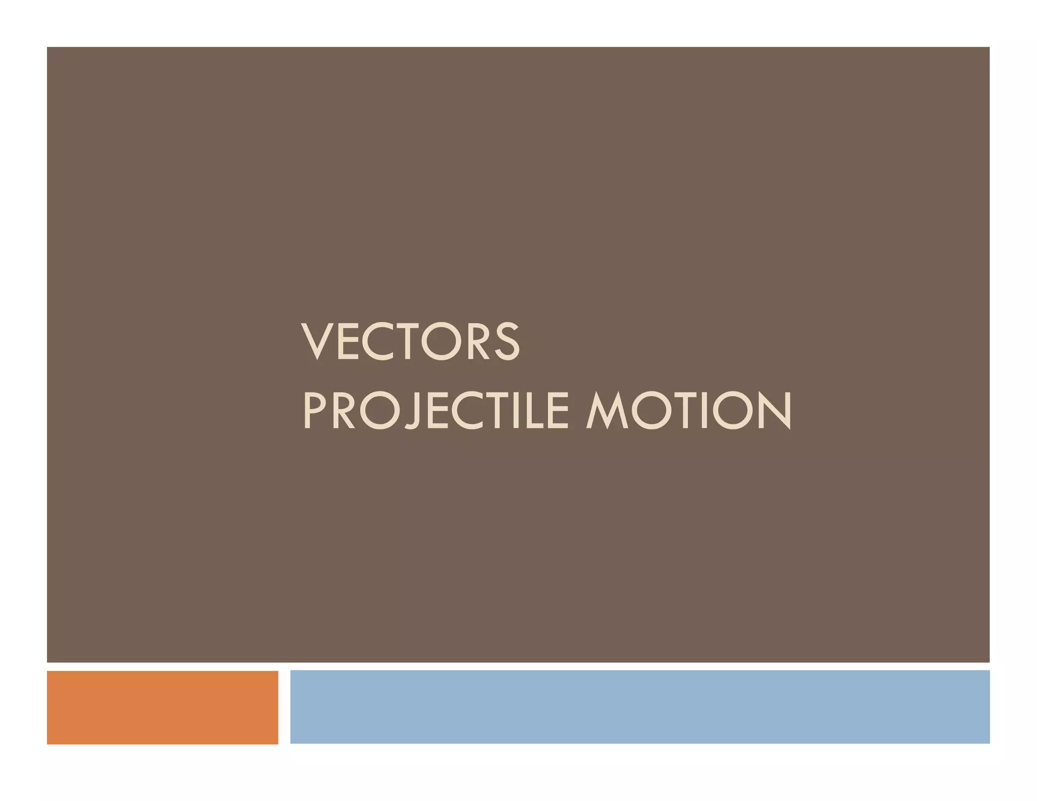 Vectors projectile motion | PDF
