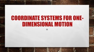 Vectors, scalars, and coordinate systems | PPTX | Physics | Science