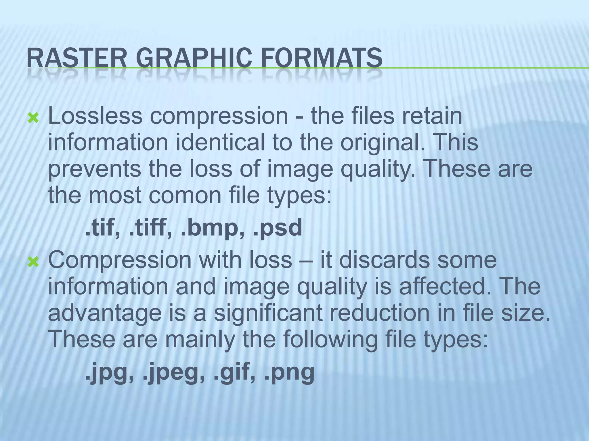 Vectors vs Rasters, Graphic Formats | PPTX